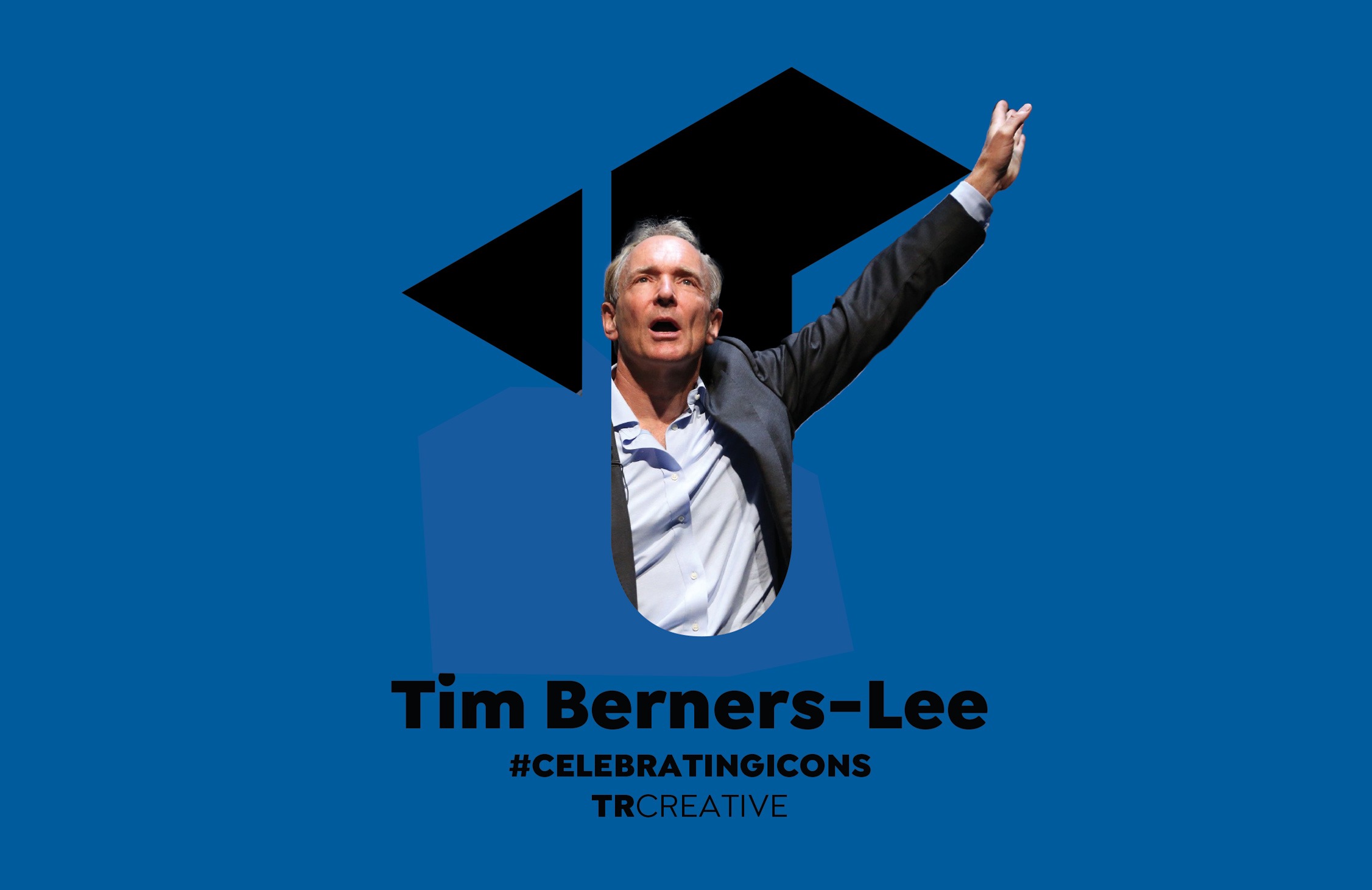 Tim Burners-Lee #CelebratingIcons - TRCREATIVE | Branding, Web Design ...